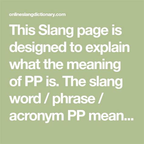 This Slang Page Is Designed To Explain What The Meaning Of Pp Is The Slang Word Phrase