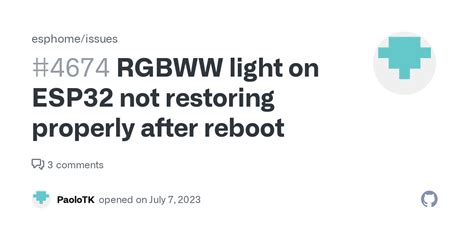 Rgbww Light On Esp32 Not Restoring Properly After Reboot · Issue 4674