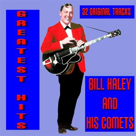 Bill Haley And The Comets Greatest Hits