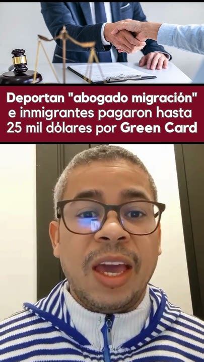Deportan Abogado Migración E Inmigrantes Le Pagaron Hasta 25 Mil
