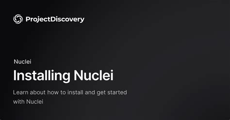 Installing Nuclei Projectdiscovery Documentation