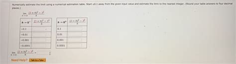solved numerically estimate the limit using a numerical