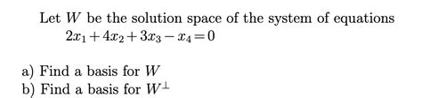 Solved A Find A Basis For The Nullspace Rowspace And Chegg