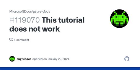 this tutorial does not work · issue 119070 · microsoftdocs azure docs