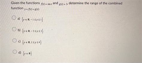 Solved Given The Functions F X Sin X And Chegg Com