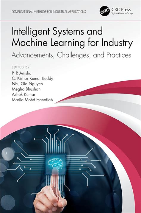 Intelligent Systems And Machine Learning For Industry Computational