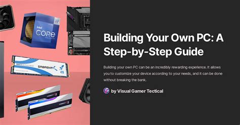 building your own pc a step by step guide