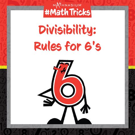 mathnasium mathtricks divisibility rule for 6 s