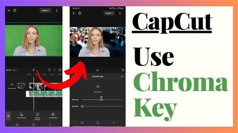 How To Use Chroma Key In Capcut Youtube