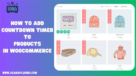 How To Add Sales Countdown Timer To Products In Woocommerce Asana Plugins