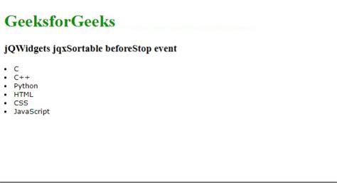 Jqwidgets Jqxsortable Beforestop Event Geeksforgeeks