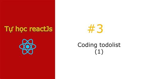 3 Coding Todolist 1 Tự Học Reactjs Clone Zingmp3 Youtube
