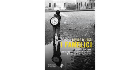 “i Famelici” Di Davide Durso Premio Letterario Giovanni Comisso