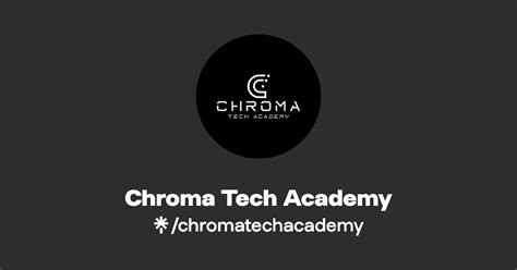 Chroma Tech Academy Twitter Instagram Facebook Linktree