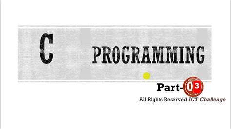 Hsc Ict C Programming Part 03 Bangla Version Youtube