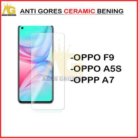 Jual Anti Gores Ceramic Oppo F A S A Ceramic Bening Anti Gores Shopee Indonesia
