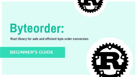 Rust Library For Safe And Efficient Byte Order Conversion