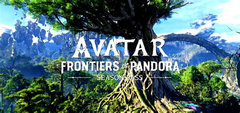 Avatar Frontiers Of Pandora D Voile Les Plans Du Season Pass Et Des Dlc Global Esport News