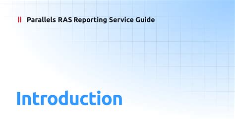 Introduction Parallels Ras Reporting Service Guide
