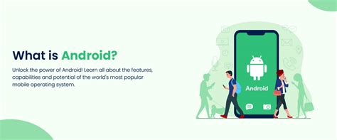 what is android features benefits and more