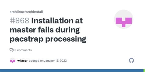 installation at master fails during pacstrap processing · issue 868