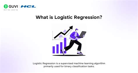 Logistic Regression In Machine Learning A Complete Guide