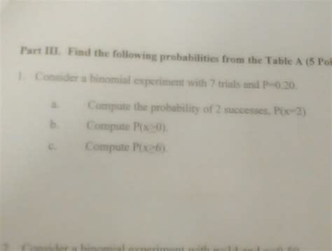 Solved Consider A Binomial Experiment With Trials And P Chegg