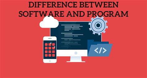 Difference Between Software And Program Difference Wise