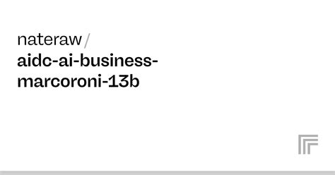 Examples Naterawaidc Ai Business Marcoroni 13b Replicate