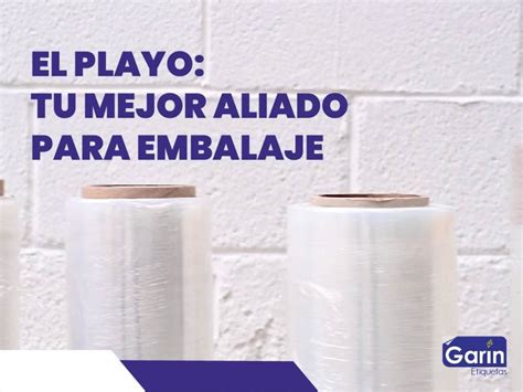 El Playo Tu Mejor Aliado Para Embalaje