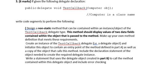 Solved Marks If Given The Following Delegate Chegg