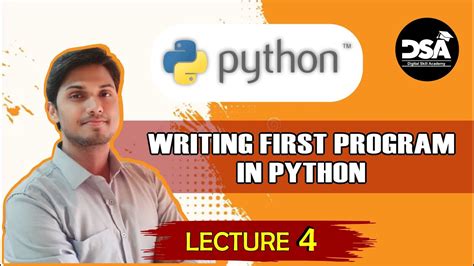 Writing First Program in Python (Lecture 4) | Python में पहला प्रोग्राम लिखना सीखे (लेक्चर 4 ...