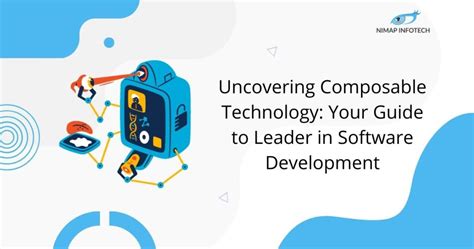 Software Development Exploring Composable Tech Leaders