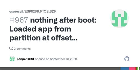 Nothing After Boot Loaded App From Partition At Offset 0x10000