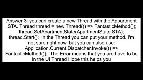 Andquot The Calling Thread Must Be Sta Because Many Ui Components