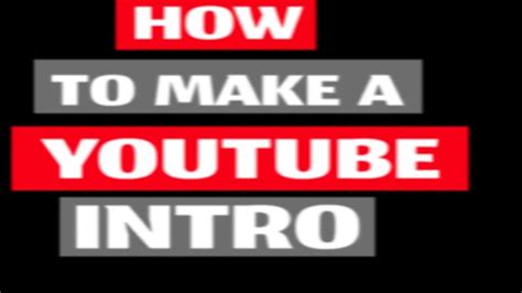 How To Make Intro For Youtube Chanell YouTube