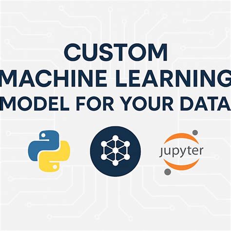 Create Custom Ml Models Tailored To Your Product By Shubhamgauta346