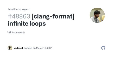 [clang format] infinite loops · issue 48863 · llvm llvm project · github
