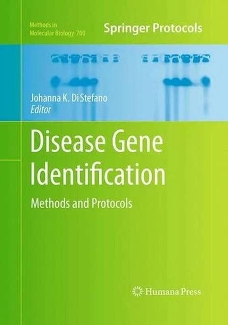 Disease Gene Identification Methods And Protocols By Johanna K