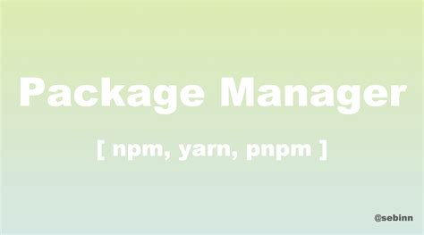 패키지 매니저 비교 npm yarn pnpm