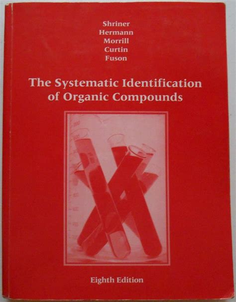 The Systematic Identification Of Organic Compounds 8th 8e