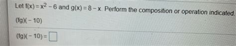 solved 2 8 10 f find the domain of where f x x 6 and g x