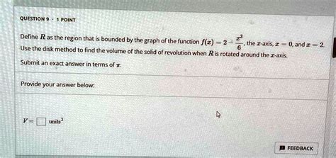 question 9 0̆0b7 1 point define r as the region that is bounded by the