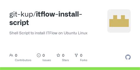 Github Git Kupitflow Install Script Shell Script To Install Itflow On Ubuntu Linux