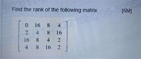 Solved Find The Rank Of The Following Matrix Chegg