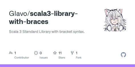 Github Glavoscala3 Library With Braces Scala 3 Standard Library With Bracket Syntax