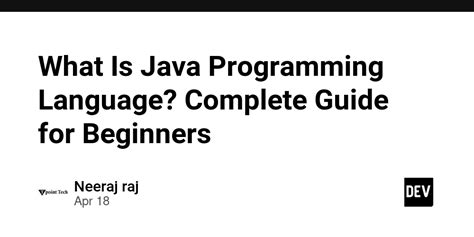 What Is Java Programming Language Complete Guide For Beginners Dev