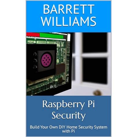 Amazon Raspberry Pi Security Build Your Own DIY Home Security System With Pi Audible