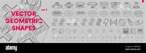 Collection Of Strange Wireframes Vector 3d Geometric Shapes Distortion And Transformation Of