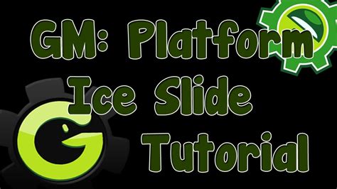 Game Maker Tutorial Platformer Ice Slide Youtube